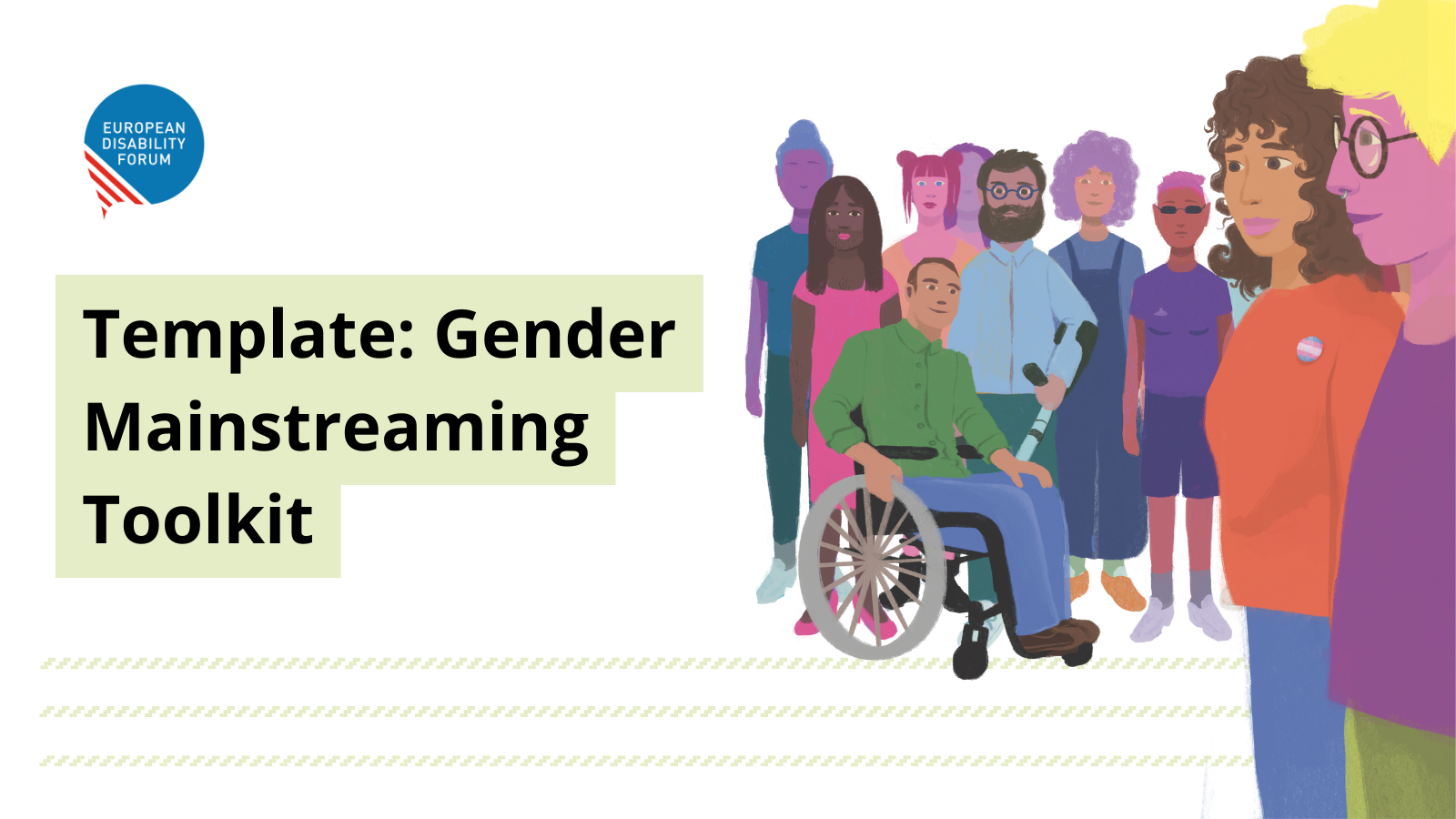 Template: Gender Mainstreaming Toolkit - European Disability Forum